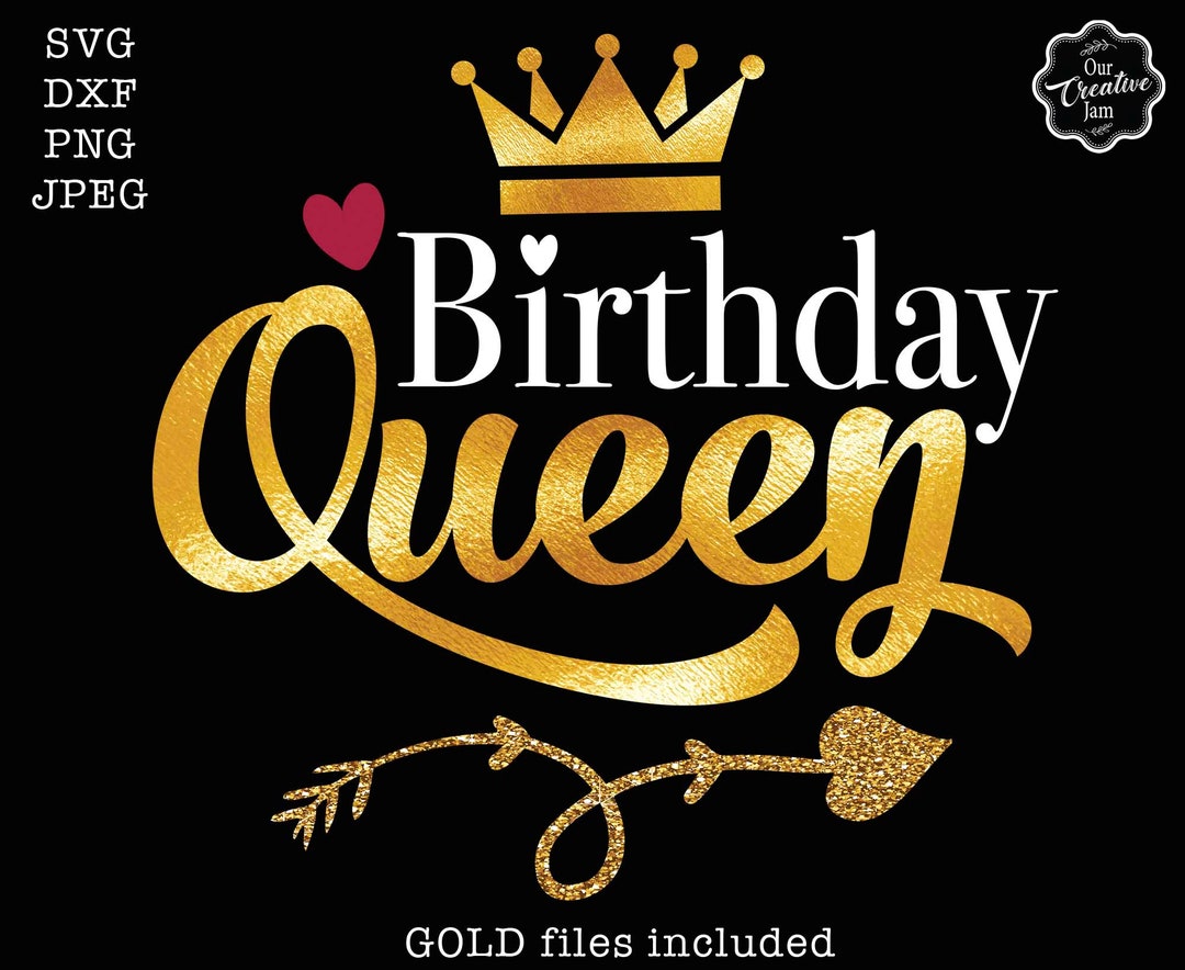Birthday Queen Crown Svg, Birthday Queen With Crown Svg, Birthday Queen ...