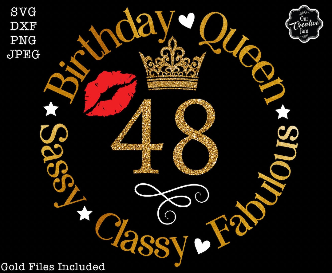 48 Sassy Classy Fabulous Svg, 48th Birthday Svg, 48th Birthday Png ...