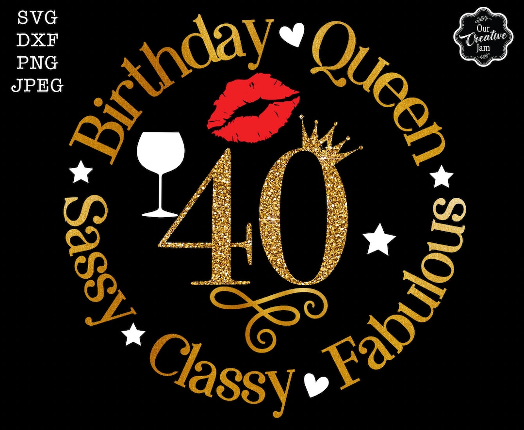 40 and Fabulous Svg, Fabulous at 40 Svg, 40 and Fab Svg, 40th Birthday ...