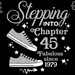 Stepping Into Chapter 45 Fabulous Since 1978 Svg, 50th Birthday Svg ...