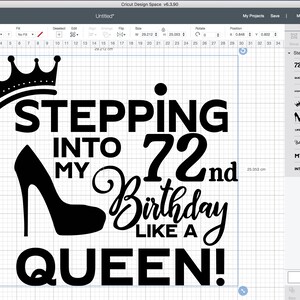 Stepping Into My72nd Birthday Like a Queen SVG, 72 Birthday Svg, 72nd ...