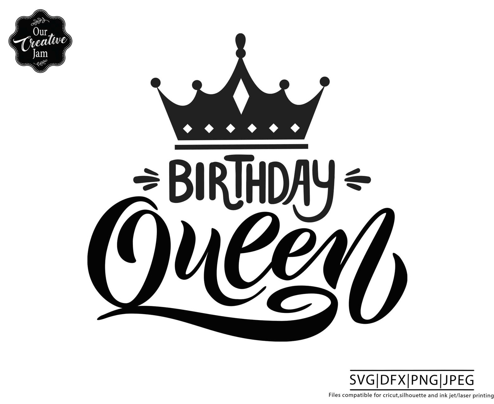 Reina de cumpleaños svg, reina de cumpleaños con corona svg, reina de ...