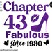 Chapter 43 Fabulous Since 1980 SVG, 43 and Fabulous Svg, 43and Fab Svg ...