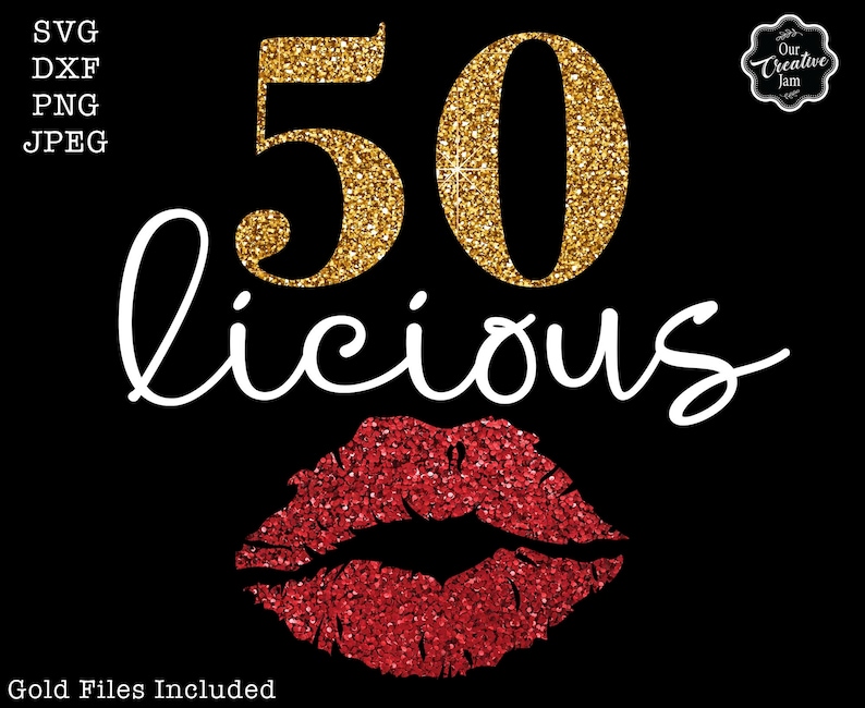 Fifty Licious Png Fiftly Licious Svg 50 and Fabulous Svg 50 - Etsy