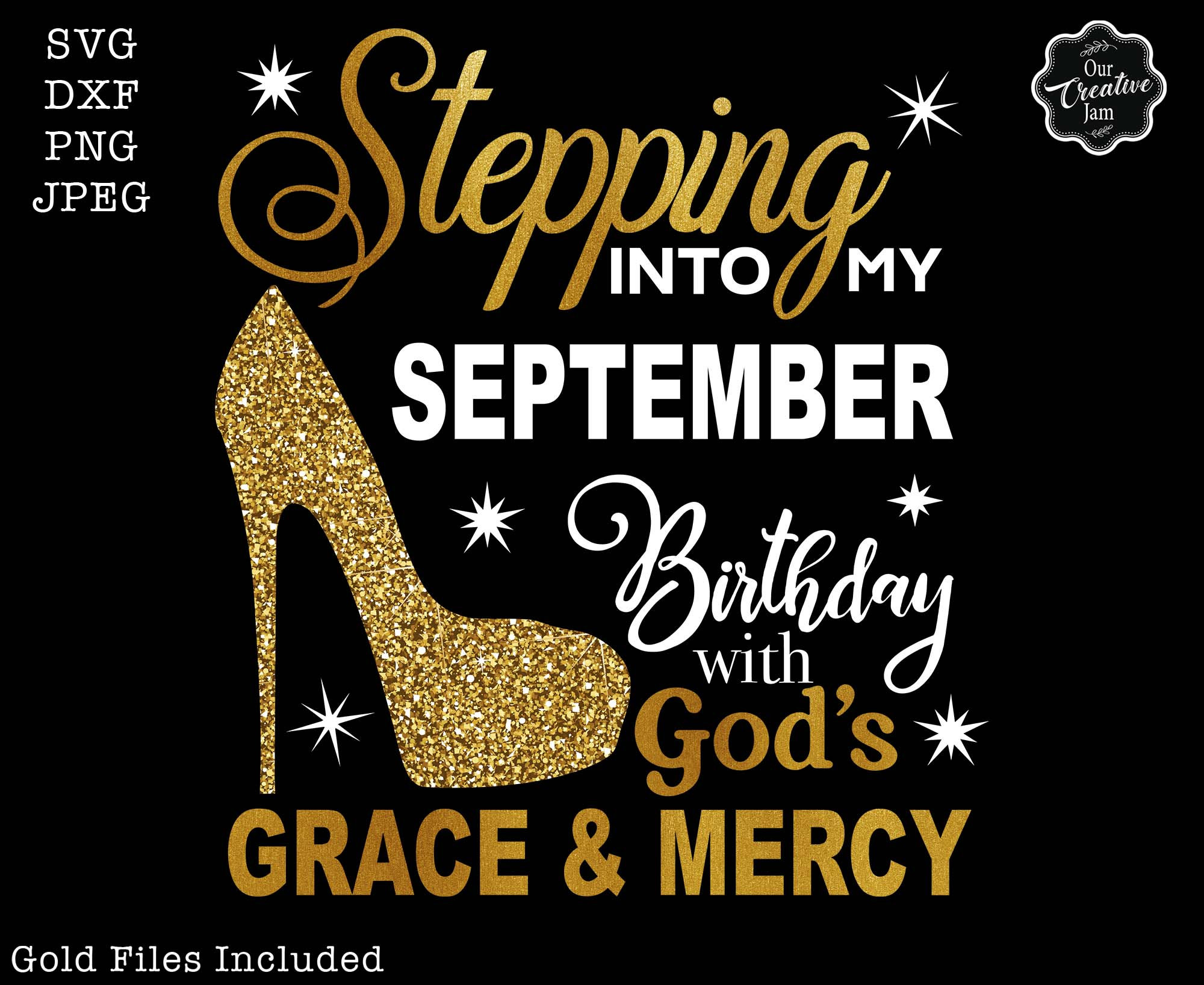 Stepping Into My Birthday Svg, September Queen Svg, September Birthday ...