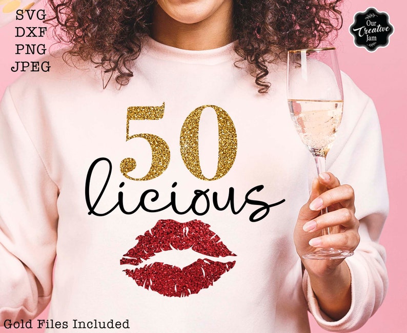Fifty Licious Png Fiftly Licious Svg 50 and Fabulous Svg 50 - Etsy