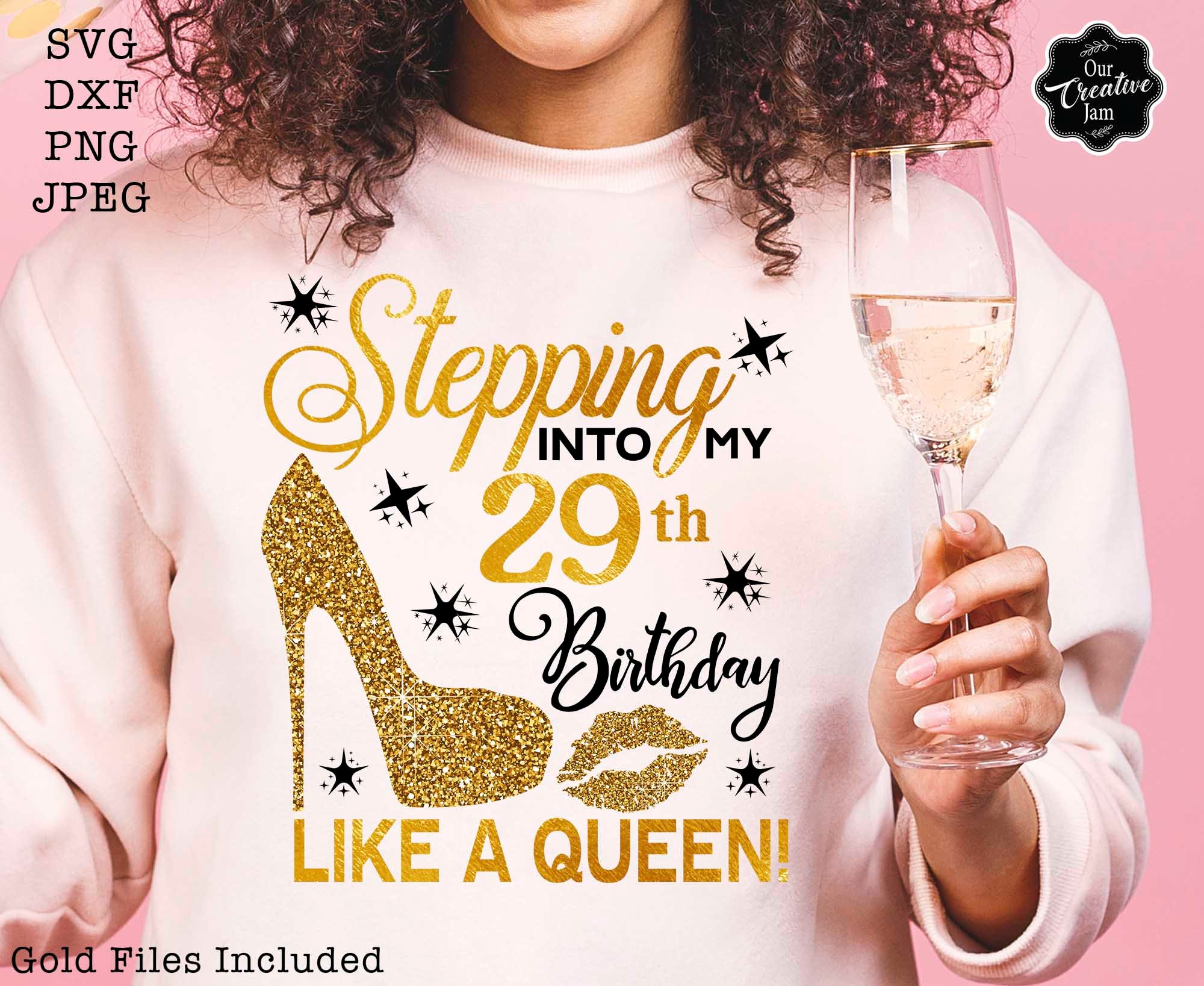 29th Birthday SVG Stepping Into My 29th Like a Queen SVG | Etsy