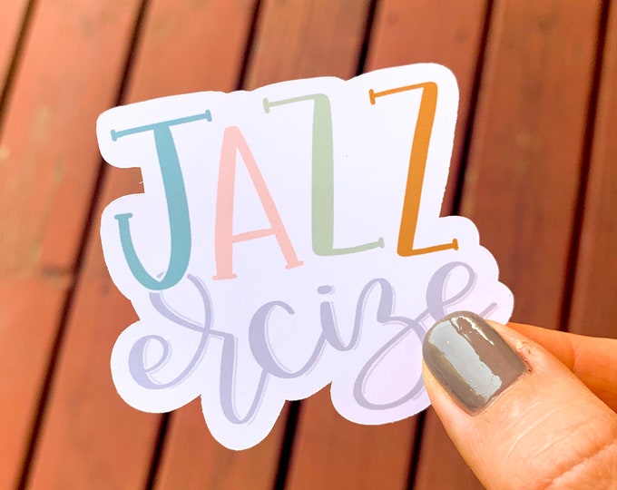 Jazzercise Sticker, Cute Exercise Weatherproof Vinyl, Colorful Script ...