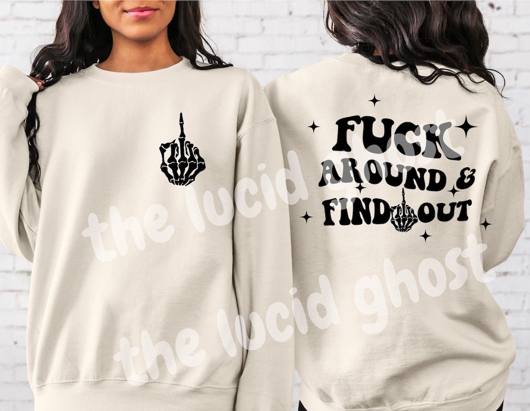 Fuck Around And Find Out Svg Png Instant Digital Download Wavy Font L 8211