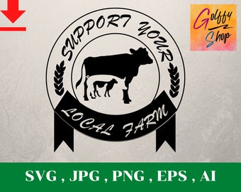 Support Your Local Farmers Svg Farm Svg Livestock Svg - Etsy