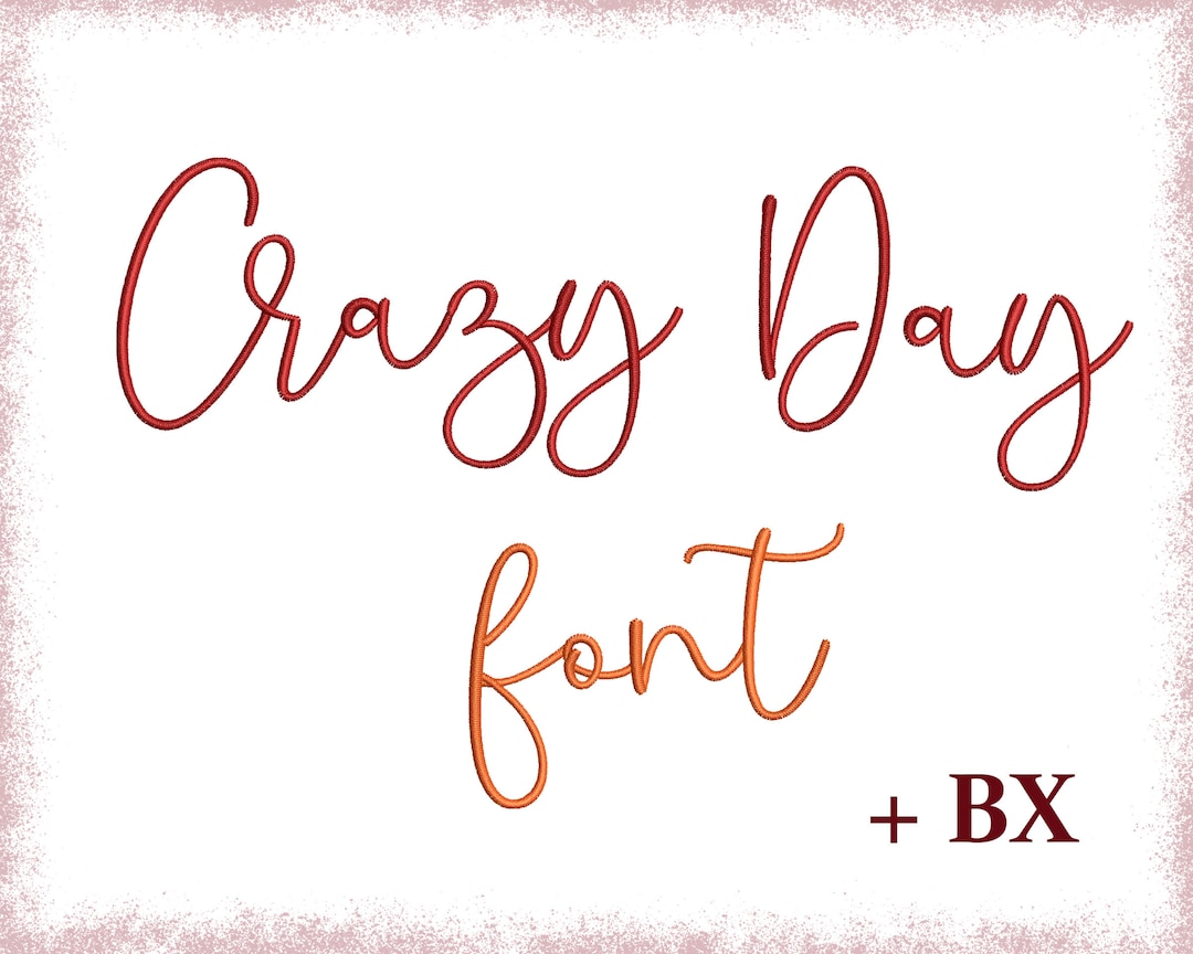 Script Machine Embroidery Font Crazy Day , Embroidery Design for ...