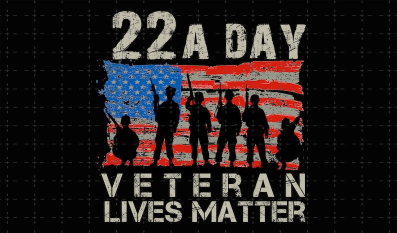 22 A Day Veteran PNG Veteran Lives Matter 4th of July | Etsy