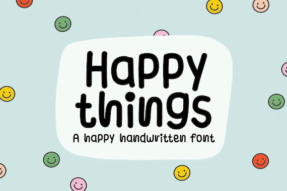 Happy things font Handwriting font Cute font Simple | Etsy