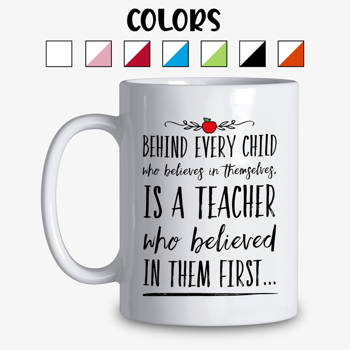 Behind Every Child Who Believes in Themselves is a Teacher Who | Etsy