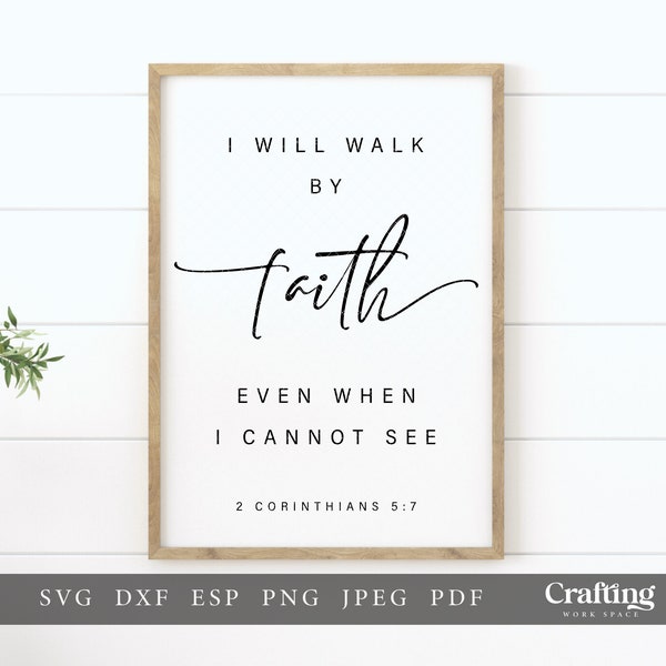 I Will Walk by Faith - Etsy