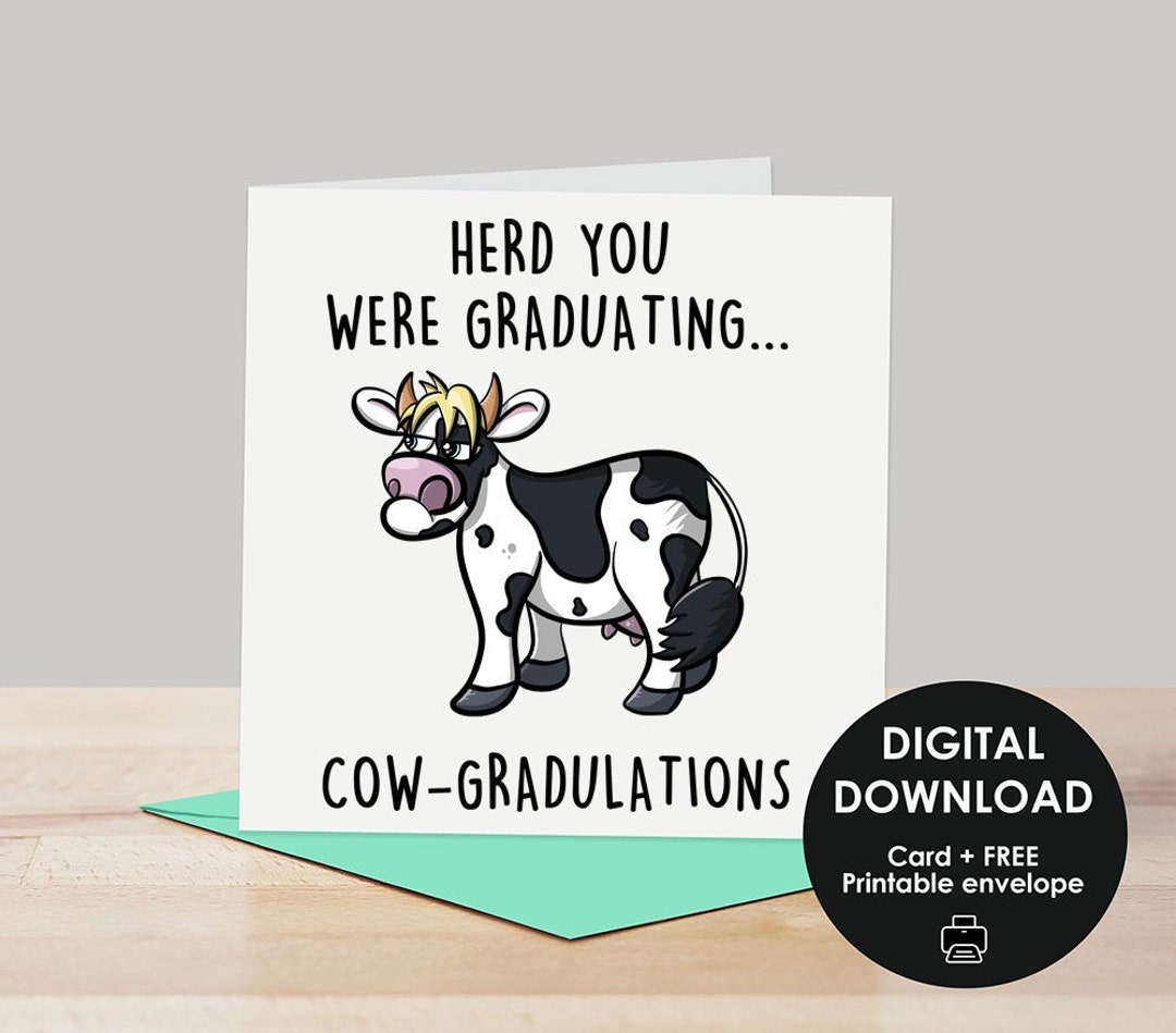 Printable Graduation Card, Funny Graduation Card, Cow Graduation Card ...