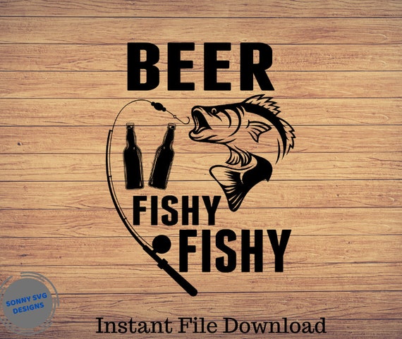 Beer Fishy Fishy Svg Fishing Svg Fishing Clipart Fish Png - Etsy