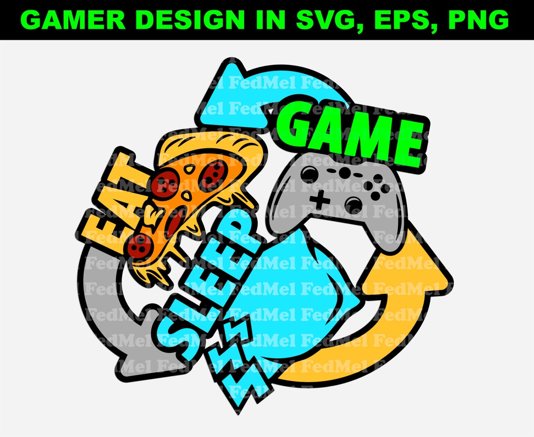 Eat Sleep Game Repeat Design In Svg Png Eps Formats Etsy