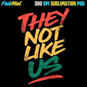They Not Like Us Png, Hip Hop Png, Juneteenth Png, Dance Png, African ...