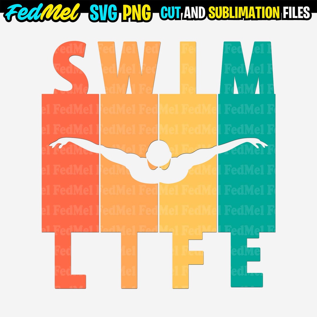 Swim Life Svg Png Swim Svg Png Retro Swimming Svg Png Design for ...