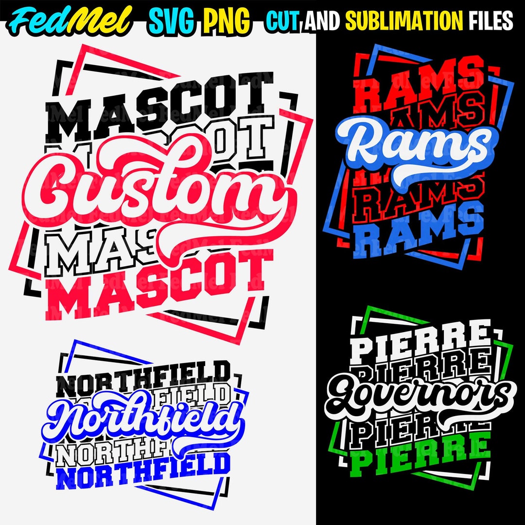 Custom Team Mascot Svg Png, School Spirit Svg Png Shirt Design for ...