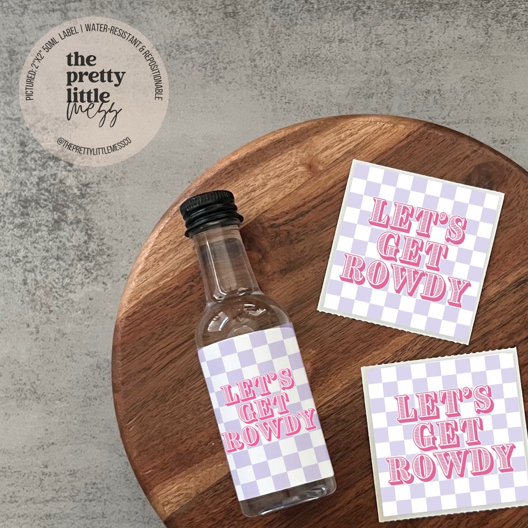 Retro Let's Get Rowdy Custom Liquor Label, Bachelorette Shooter Label ...