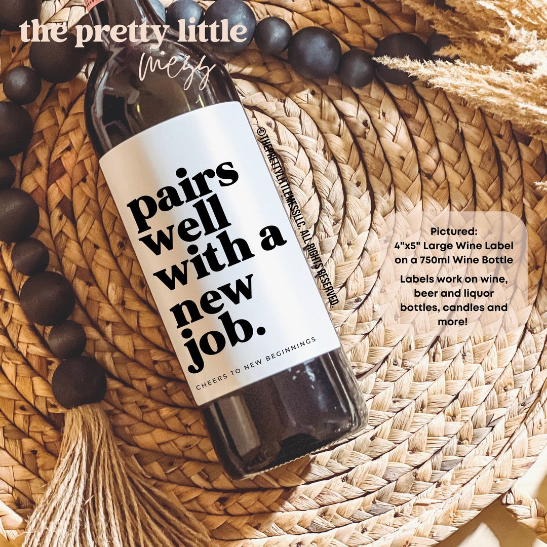 Pairs Well With a New Job, New Job Wine Label, Gift for Her, Gift for ...