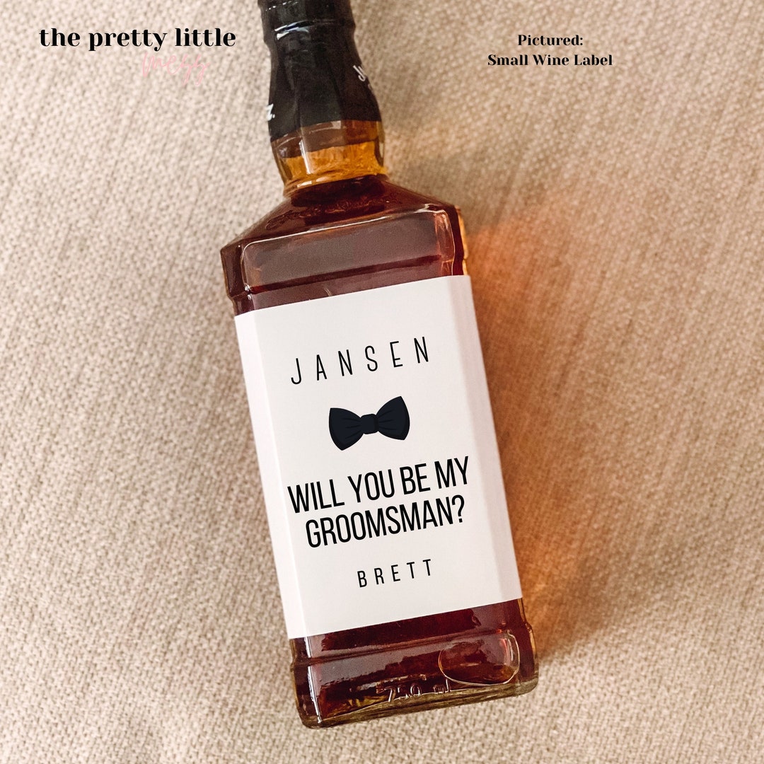 Groomsman Proposal Wine Label, Beer Label, Booze Label, Best Man ...