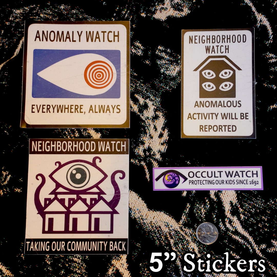 Neighborhood Anomaly Watch Sticker Set (5") [vinyl, Die-cut] - Etsy
