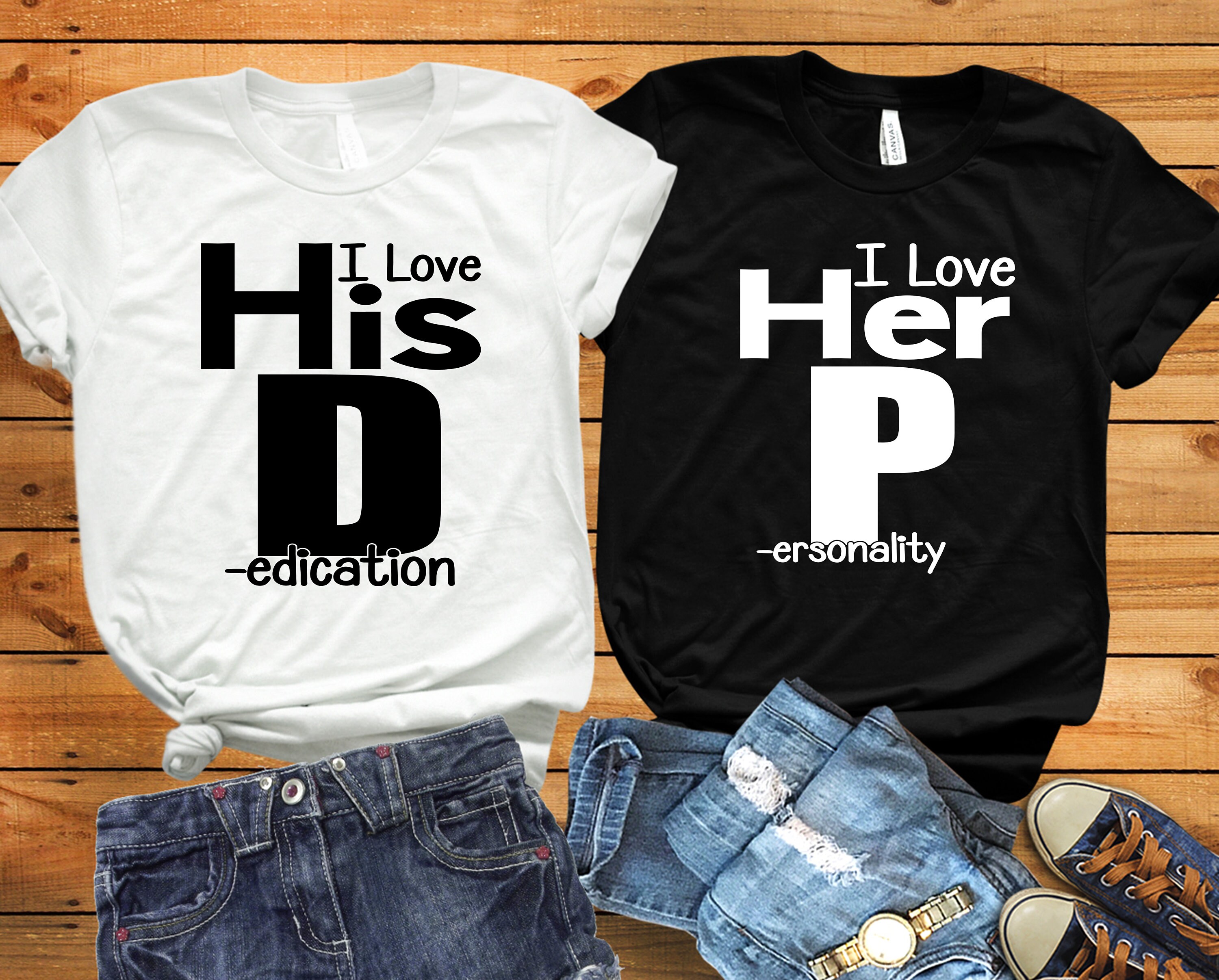 I Love His Dedication I Love Her Personality Shirt Paar Etsy