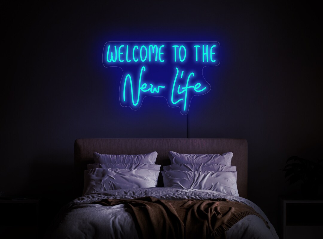 Welcome to the New Life Neon Sign, New Life Neon Sign, Quote Neon Sign ...