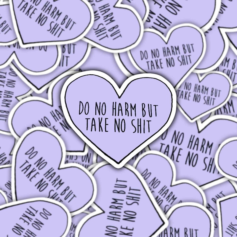 Do No Harm but Take No Shit Sticker - Etsy