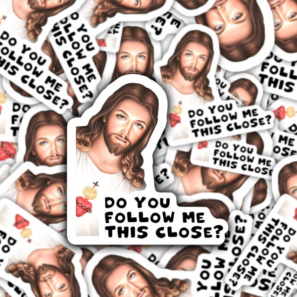 Do You Follow Jesus This Closely Bumper Sticker - Etsy