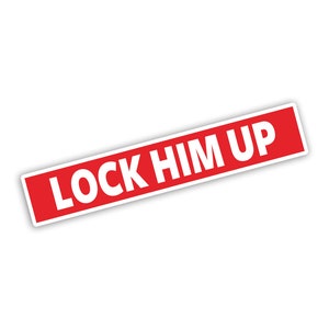 Lock Him up RED Anti-trump Sticker - Etsy