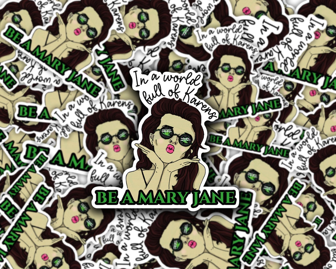 Be a Mary Jane Sticker - Etsy