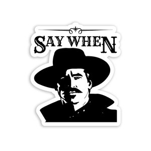 Huckleberry Say When Sticker / Fridge Magnet - Etsy