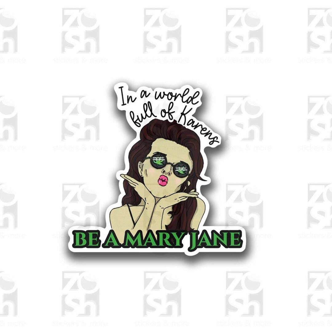 Be a Mary Jane Sticker - Etsy