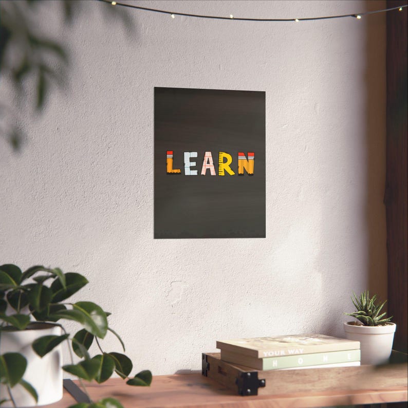 Inspiring 'learn' Matte Vertical Poster | Educational Art, Classroom ...