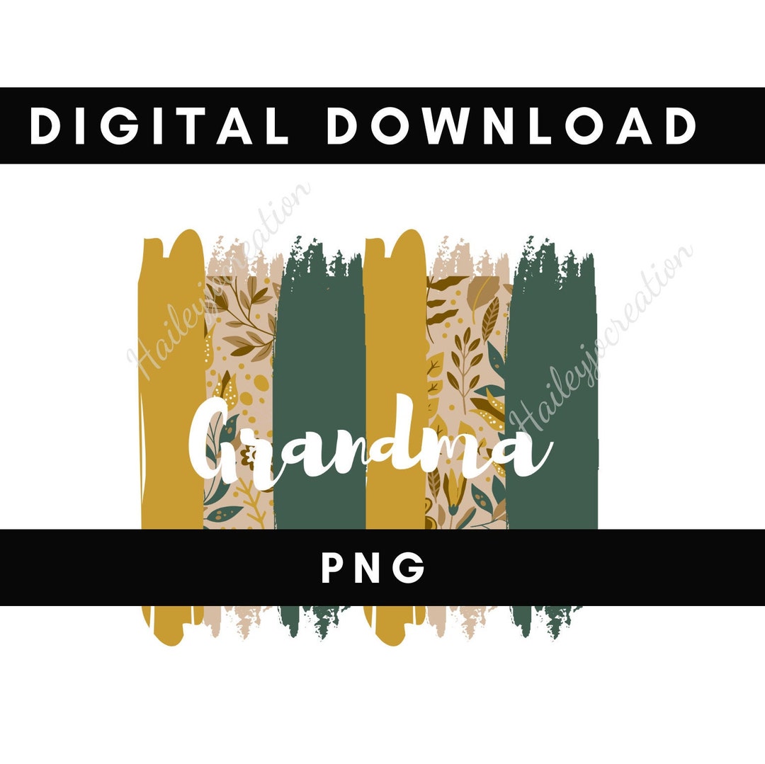 Digital Png File GRANDMA Fall Paint Strokes Printable Waterslide Iron ...