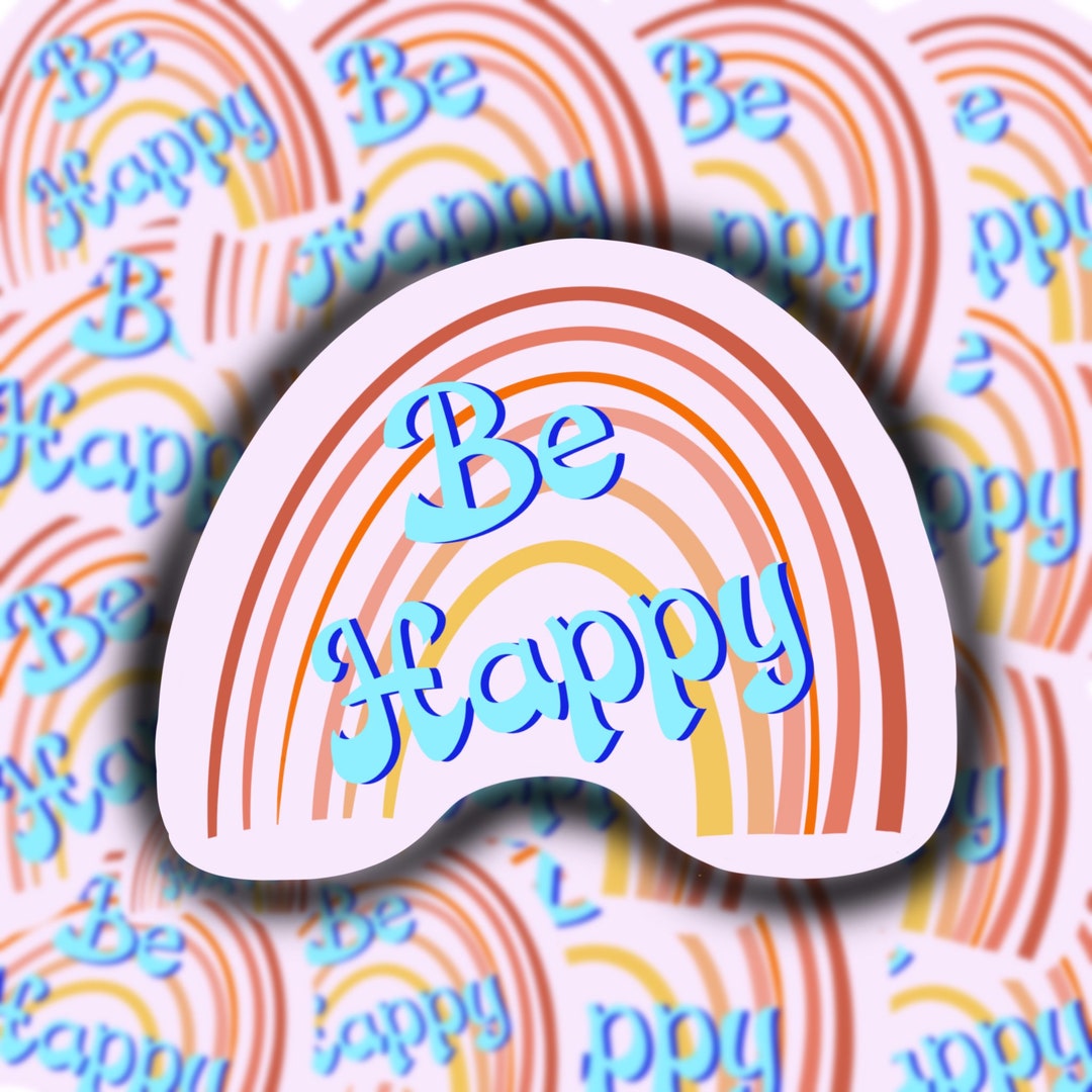 Be a Happy Vinyl Sticker// Vinyl Sticker Art - Etsy