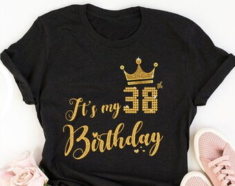 38th Birthday Shirt | Etsy