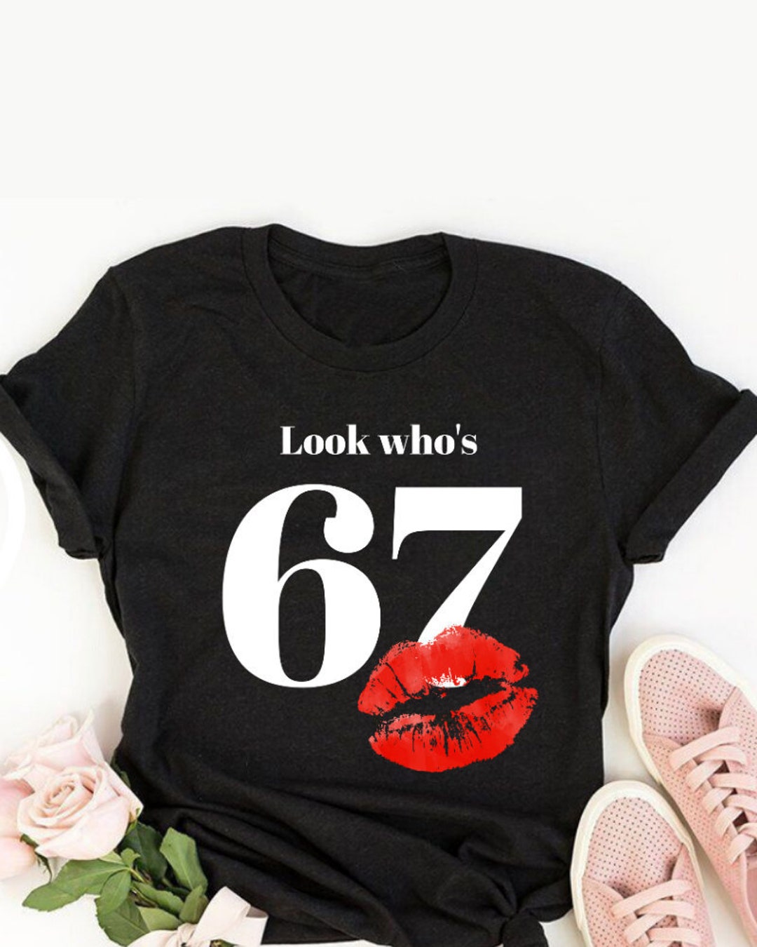 Look Who's 67 67th Birthday Shirt Ideas 67th Birthday - Etsy