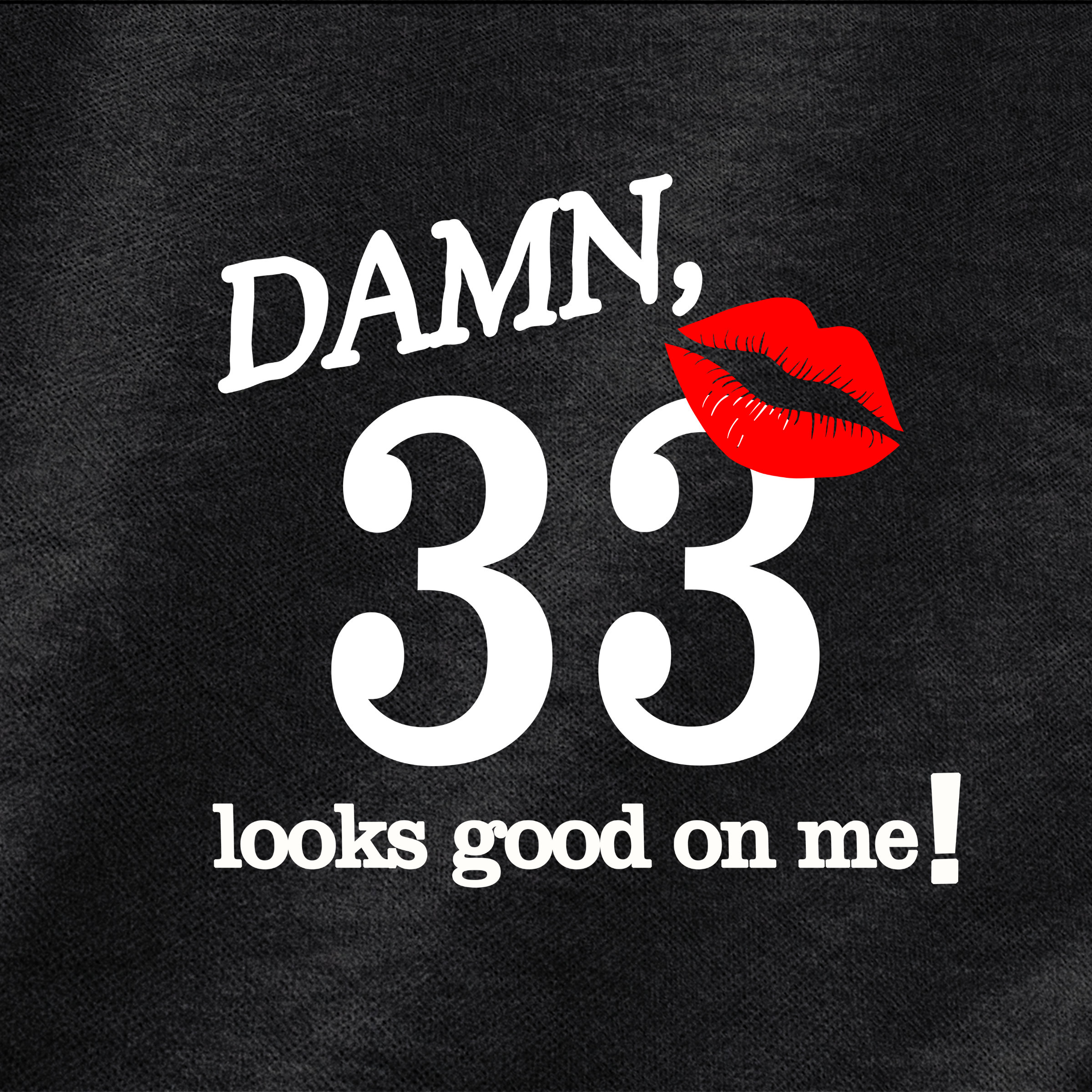 Damn 33 Looks Good on Me 33rd Birthday Shirt Ideas 33rd - Etsy UK