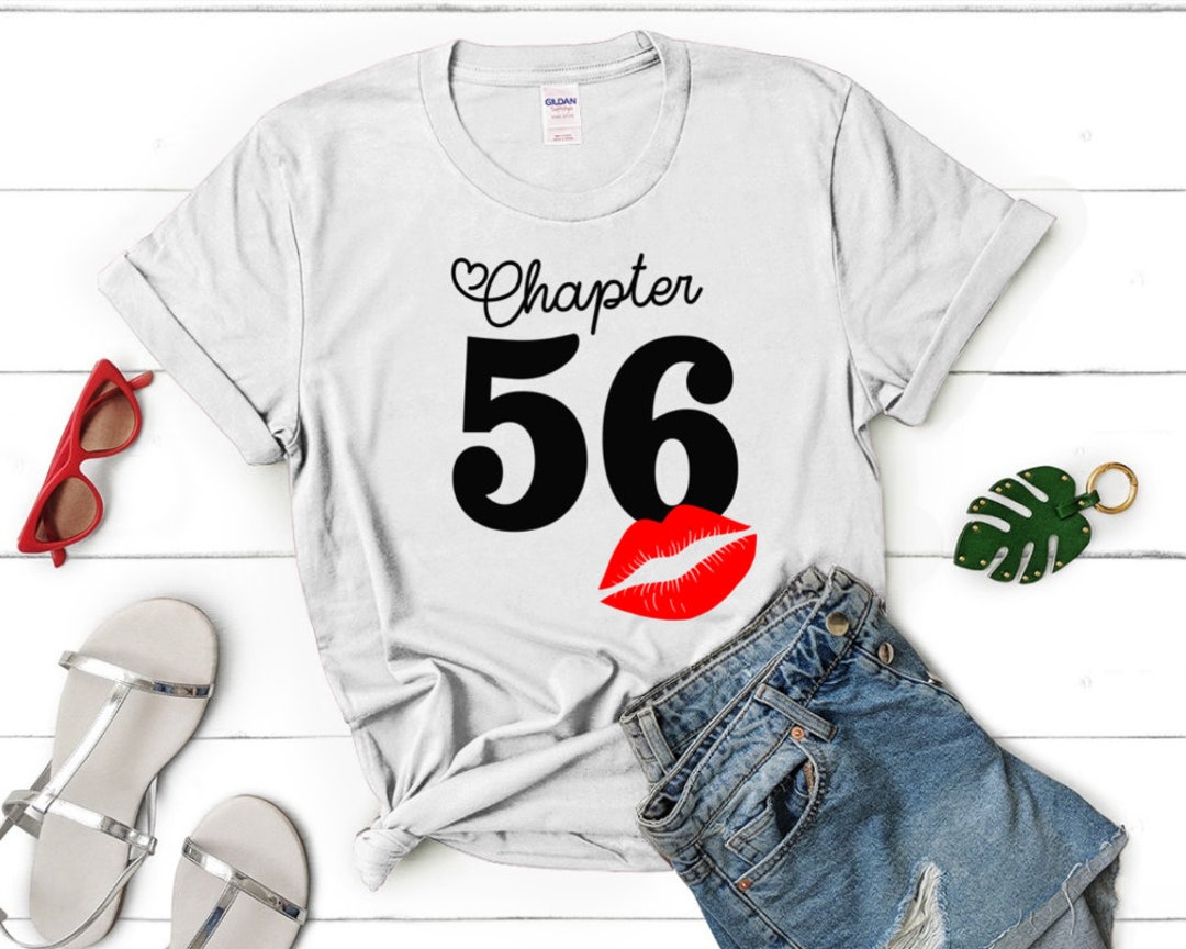 Chapter 56 Multicolor, 56th Birthday Shirt Ideas, 56th Birthday Shirts ...