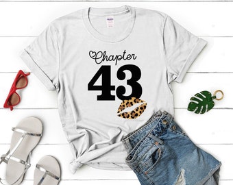 Chapter 43 Birthday Shirt - Etsy