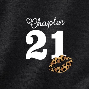 Chapter 21 Cheetah, 21st Birthday Shirt Ideas, 21st Birthday Shirts ...