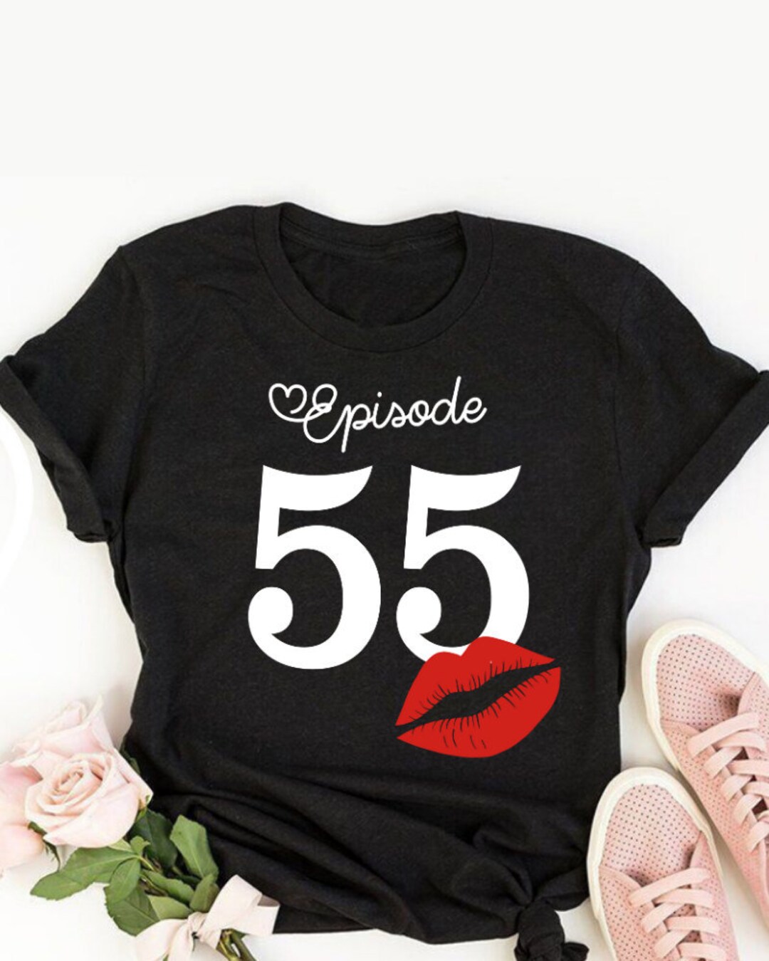 Episode 55, 55th Birthday Shirt Ideas, 55th Birthday Shirts, 55th ...
