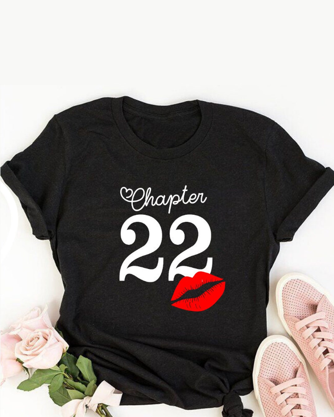 Chapter 22, 22nd Birthday Shirt Ideas, 22nd Birthday Shirts, 22nd ...