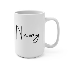 Filipino Ninong Mug 15oz, Filipino Ninong Gift, Pinoy, Filipino ...
