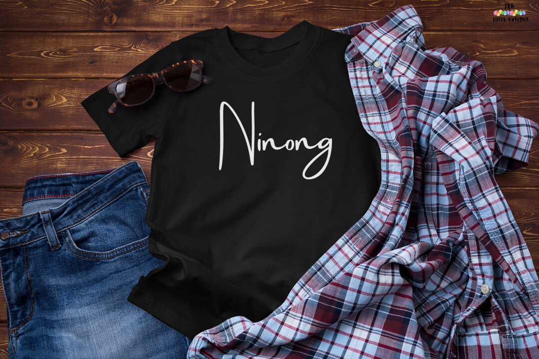 Ninong Filipino T-shirt, Pinoy T-shirt, Filipino Pinay, Filipino T ...